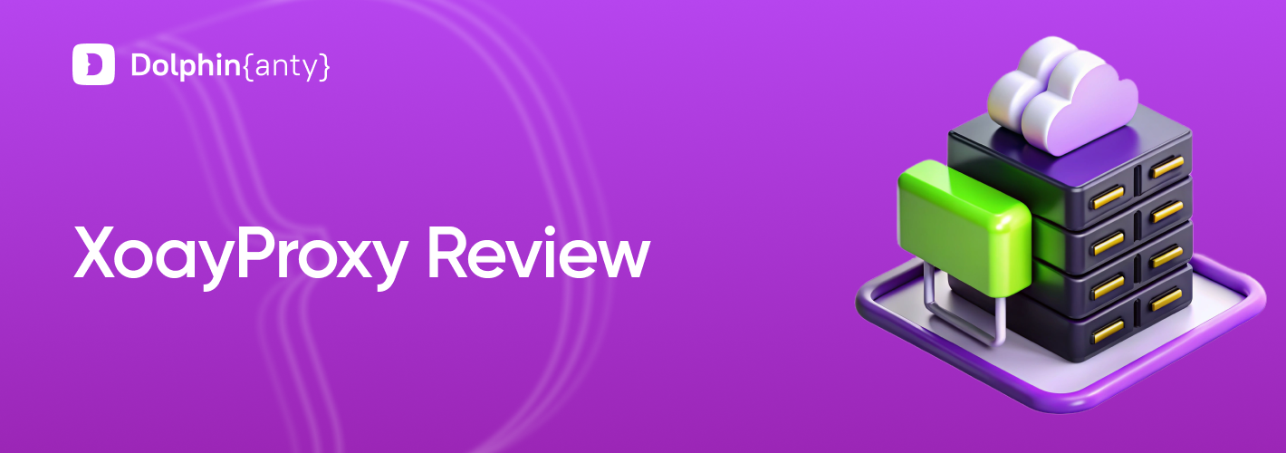XoayProxy Review - Dolphin anty
